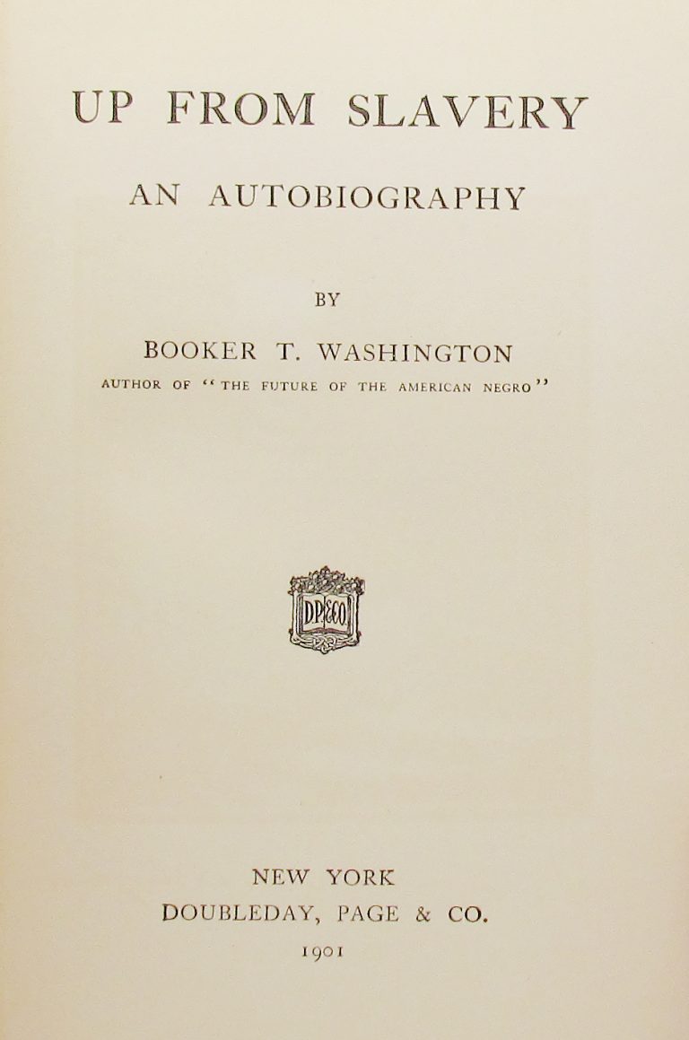 Up From Slavery: An Autobiography - The First Edition Rare Books