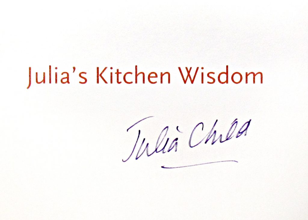 Julia's Kitchen Wisdom - Essential Techniques And Recipes From A Lifetime Of Cooking - The First ...