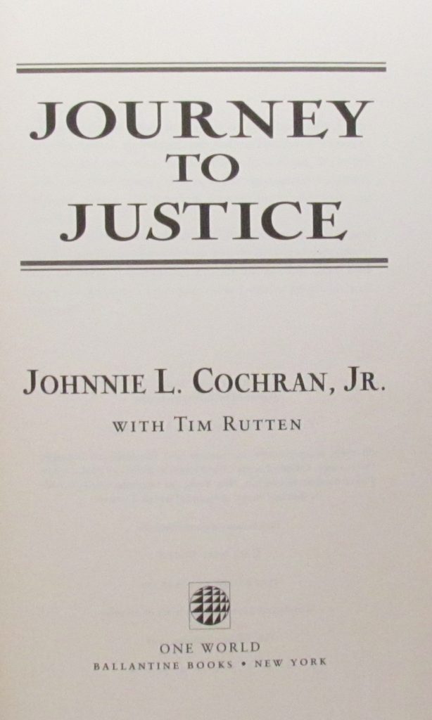 Journey To Justice - With Tim Rutten - The First Edition Rare Books