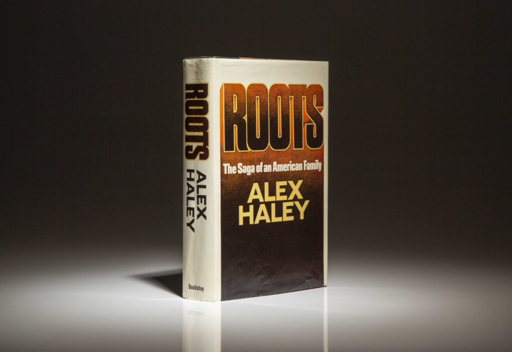 Roots - The Saga of an American Family - The First Edition Rare Books