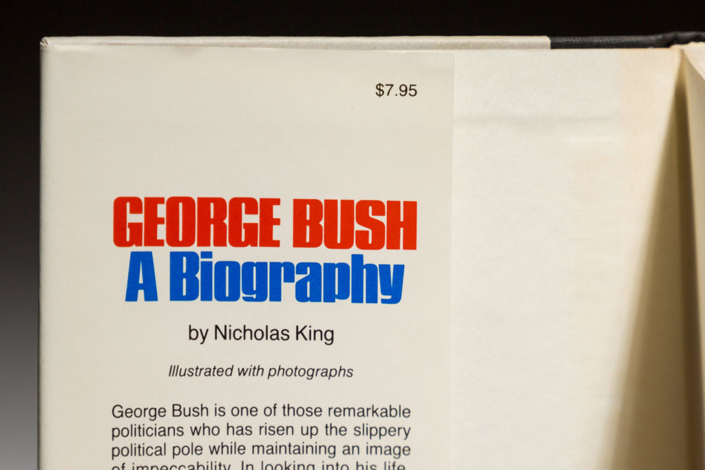 George Bush: A Biography - The First Edition Rare Books