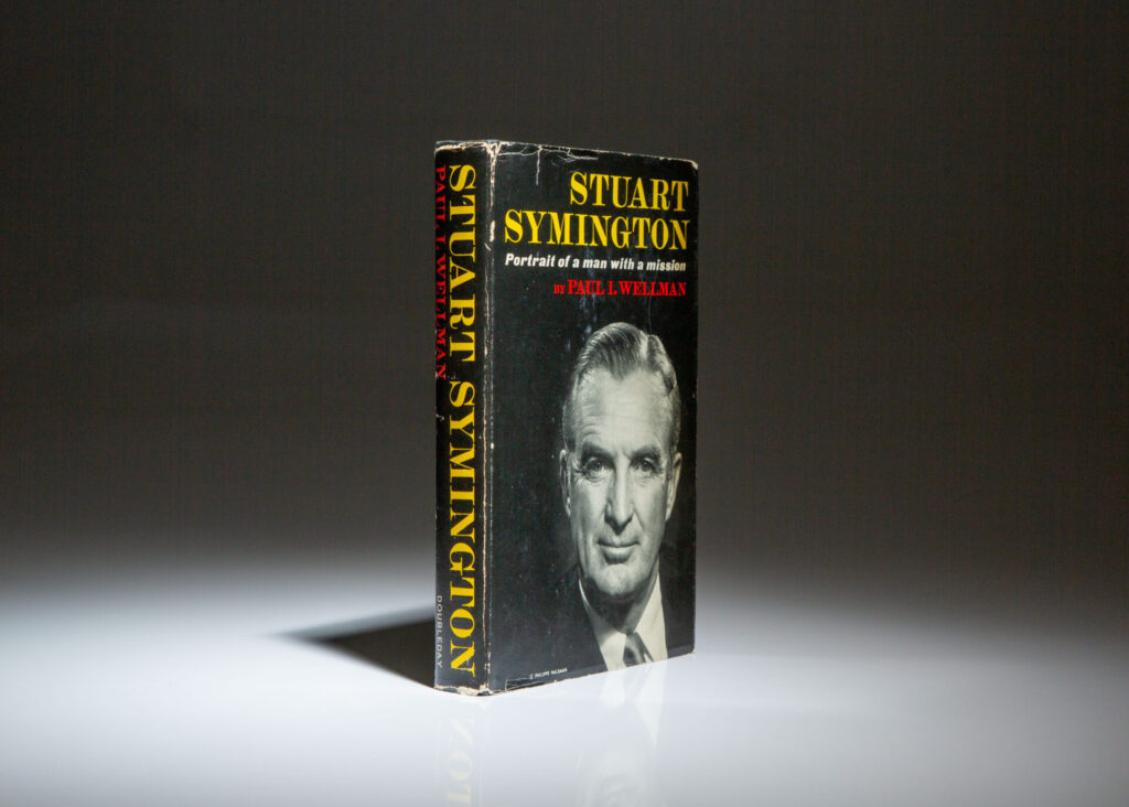 Stuart Symington - The First Edition Rare Books