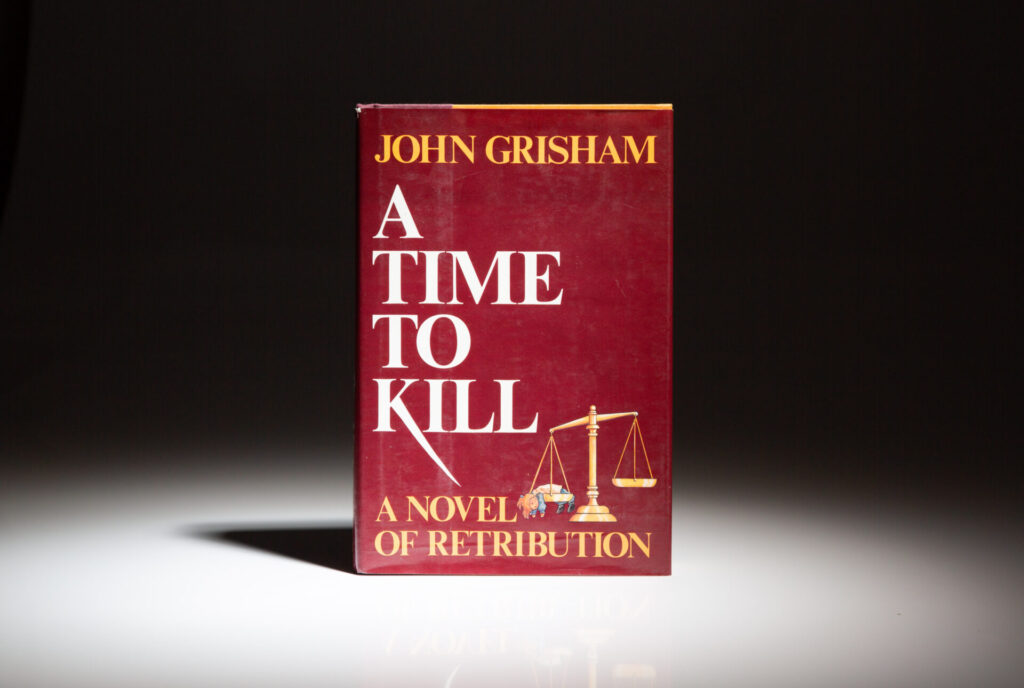 A Time To Kill - The First Edition Rare Books