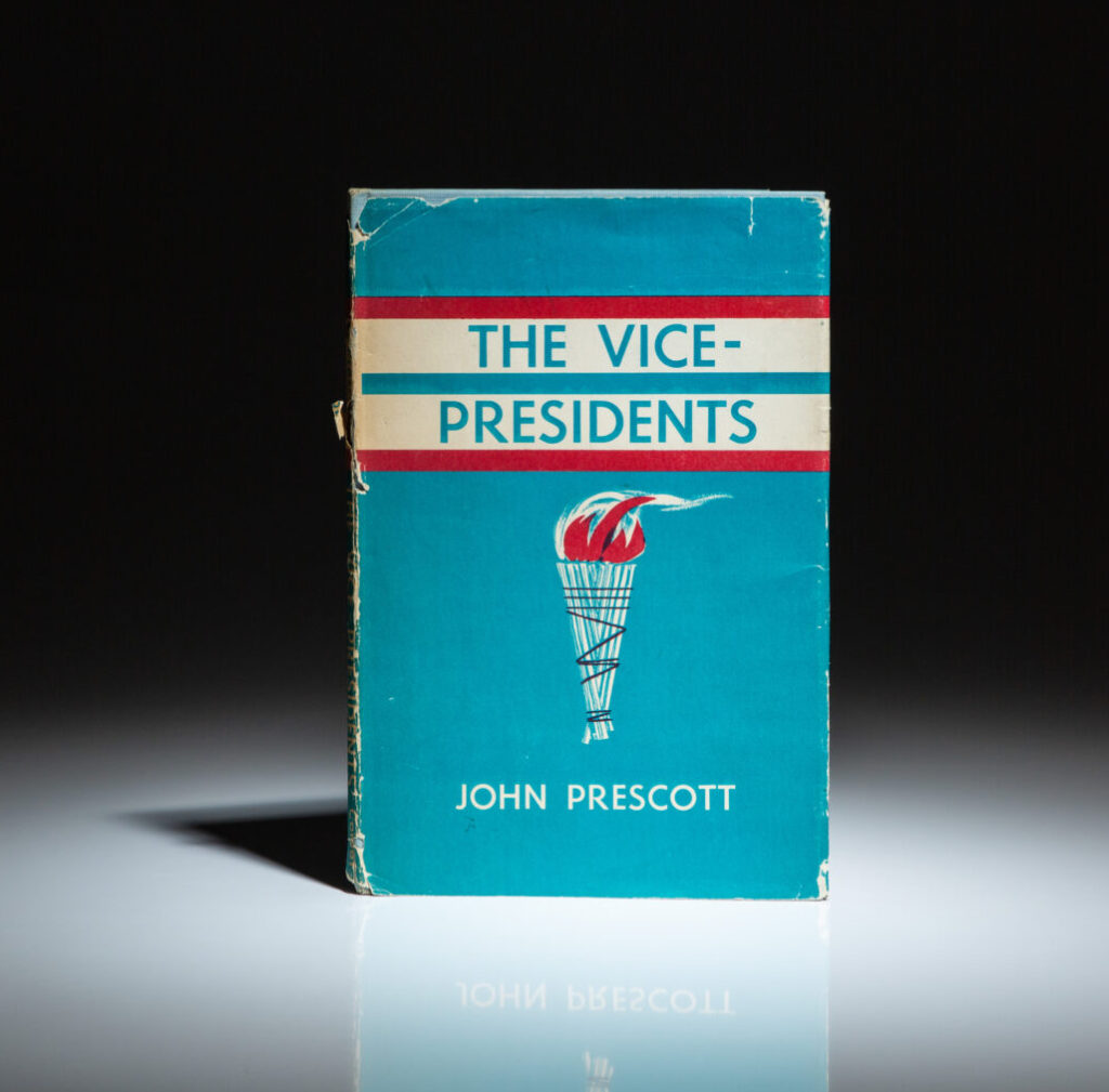 The Vice-Presidents of The United States - The First Edition Rare Books