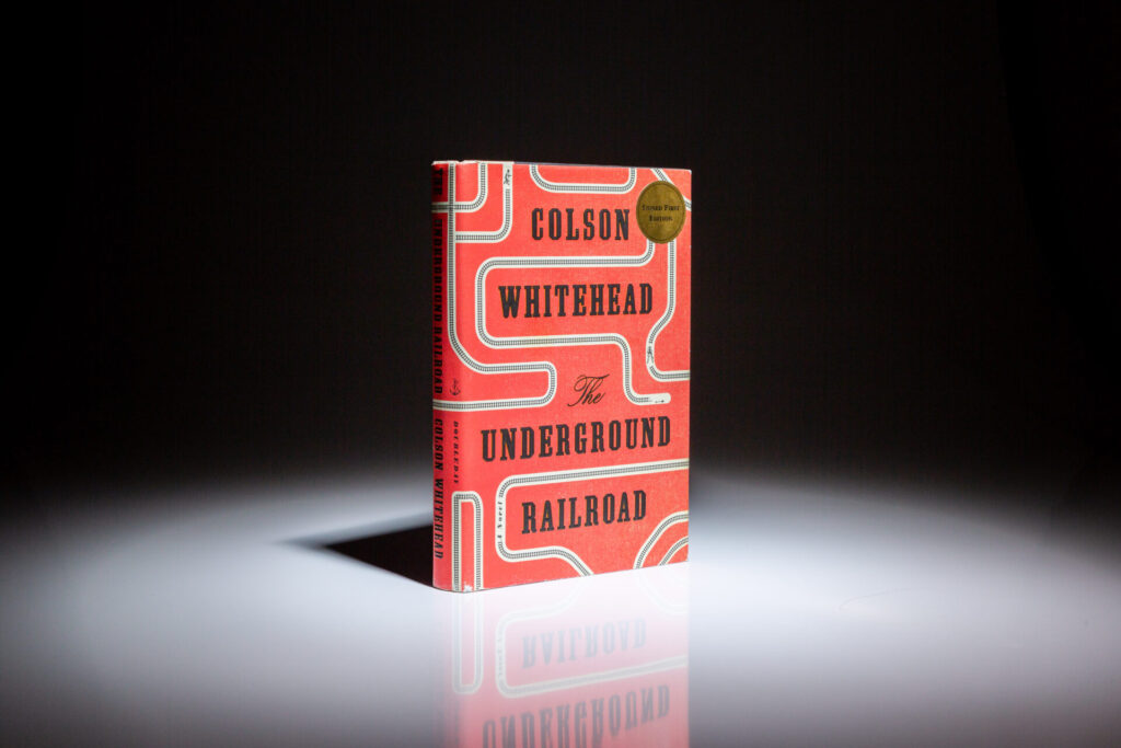 The Underground Railroad - The First Edition Rare Books