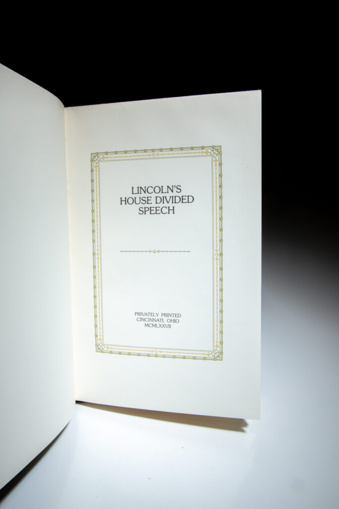 Lincoln's House Divided Speech - The First Edition Rare Books