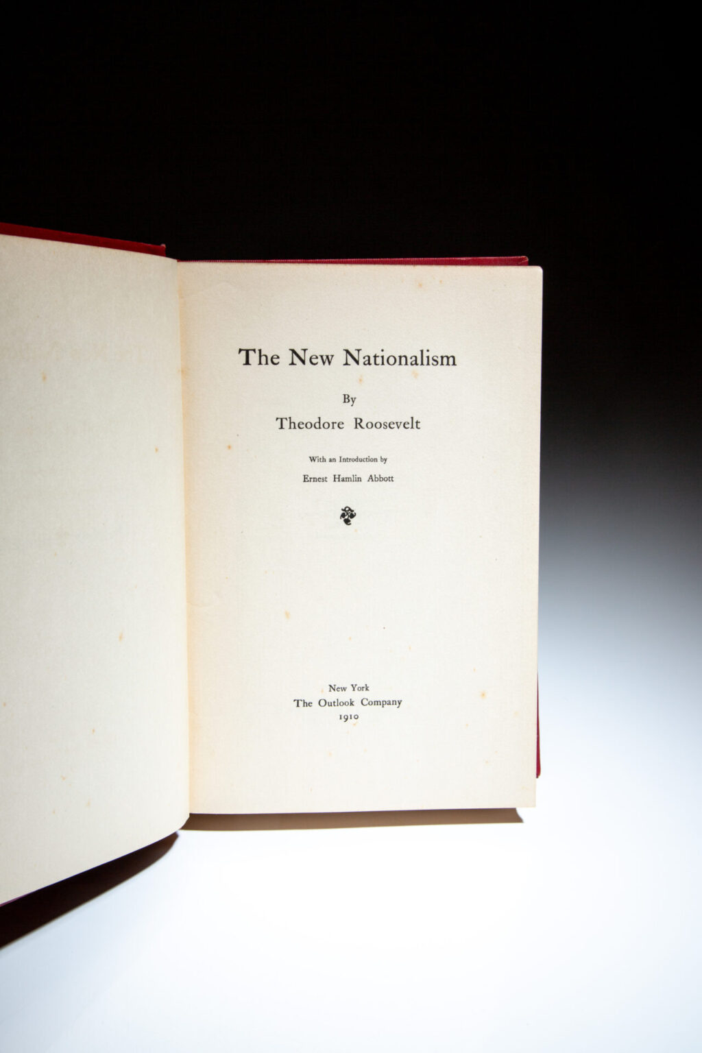 The New Nationalism - The First Edition Rare Books