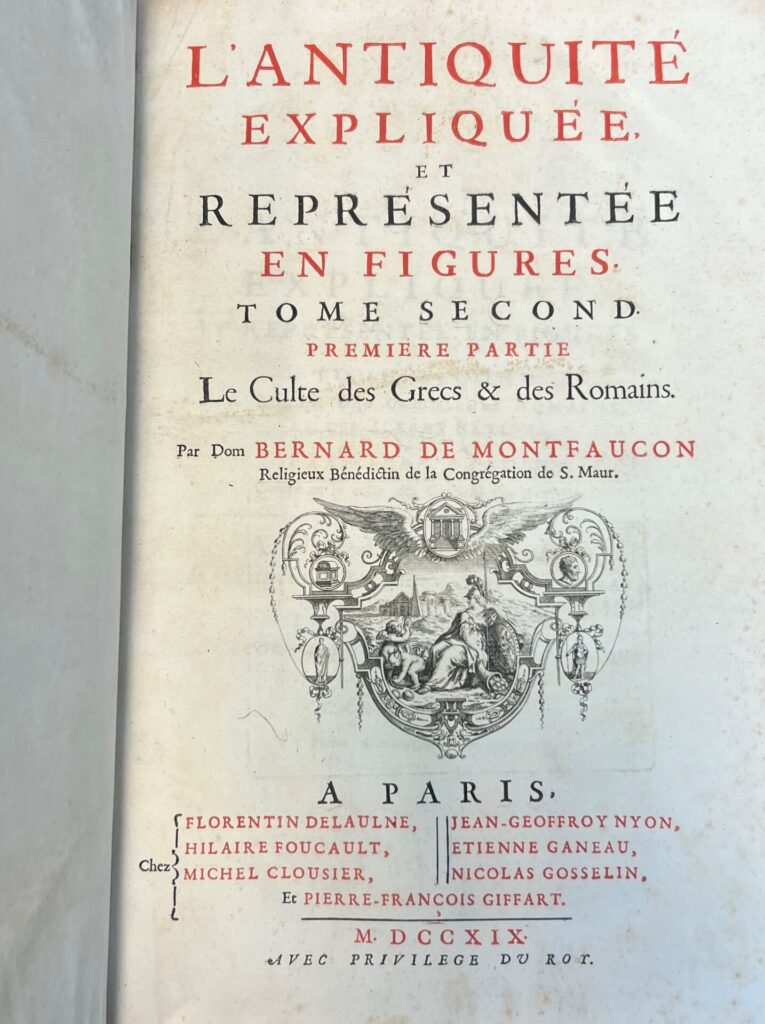 L'Antiquité Expliquée, et Représentée en Figures - The First Edition Rare Books