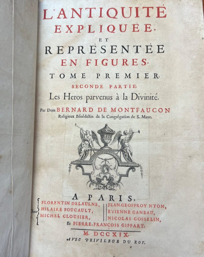 L'Antiquité Expliquée, et Représentée en Figures - The First Edition Rare Books