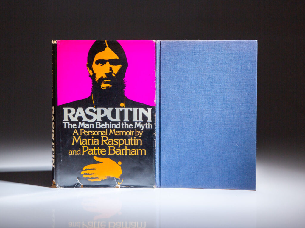 Rasputin: The Man Behind the Myth - The First Edition Rare Books