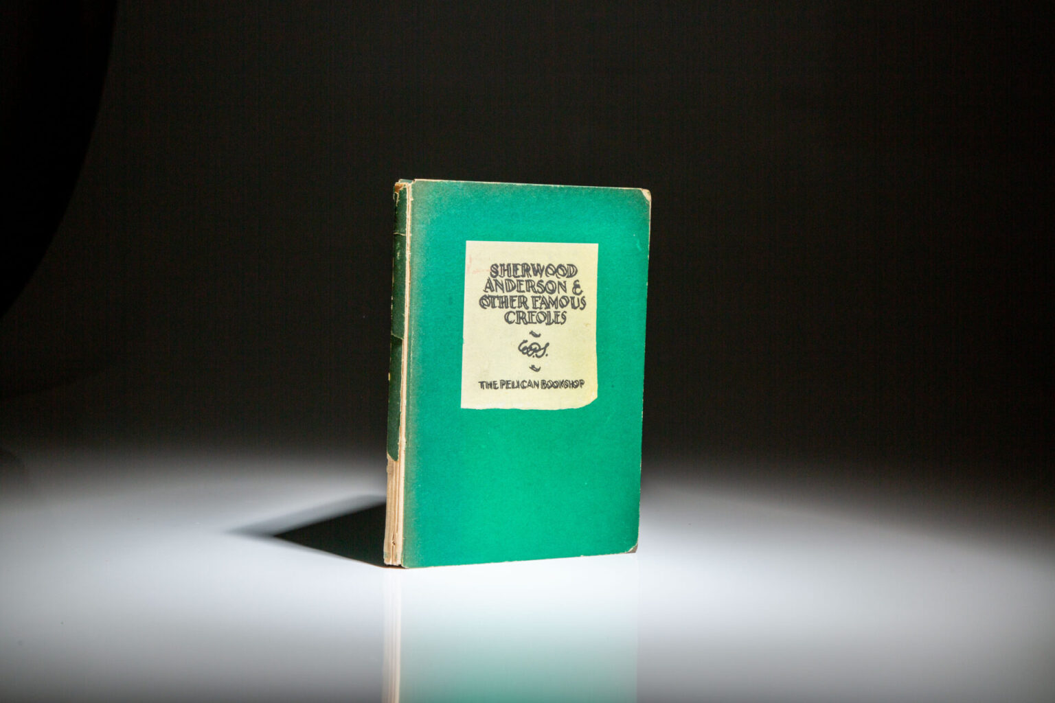 Sherwood Anderson & Other Famous Creoles - The First Edition Rare Books