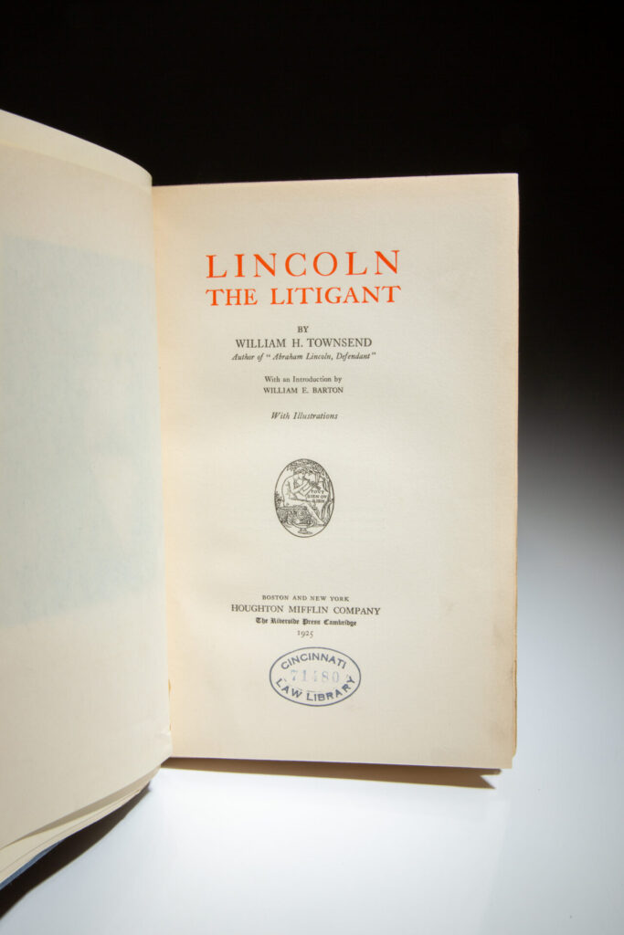 Lincoln the Litigant - The First Edition Rare Books