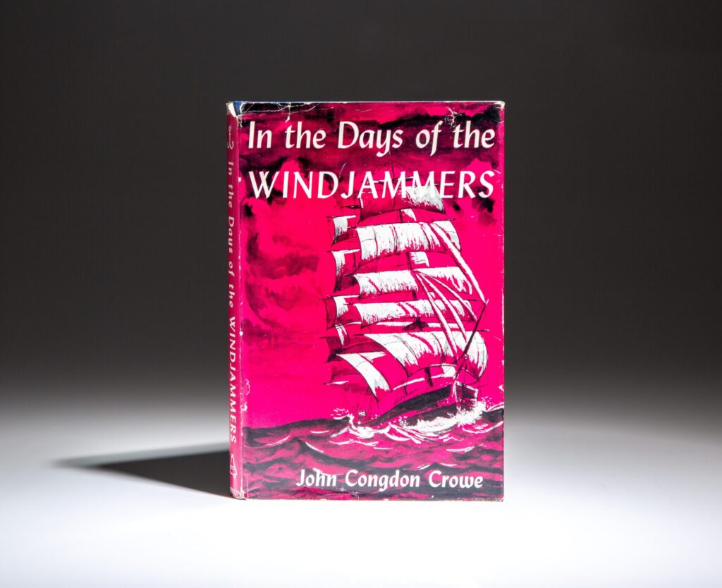 In the Days of the Windjammers - The First Edition Rare Books