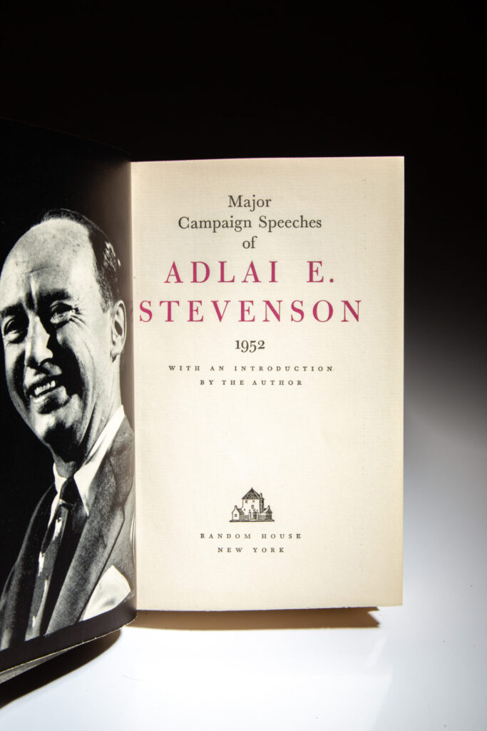 Major Campaign Speeches of Adlai E. Stevenson - The First Edition Rare ...