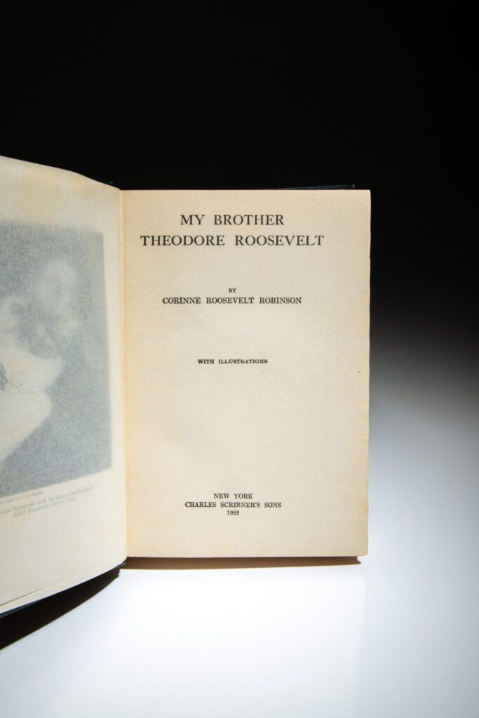 My Brother Theodore Roosevelt - The First Edition Rare Books