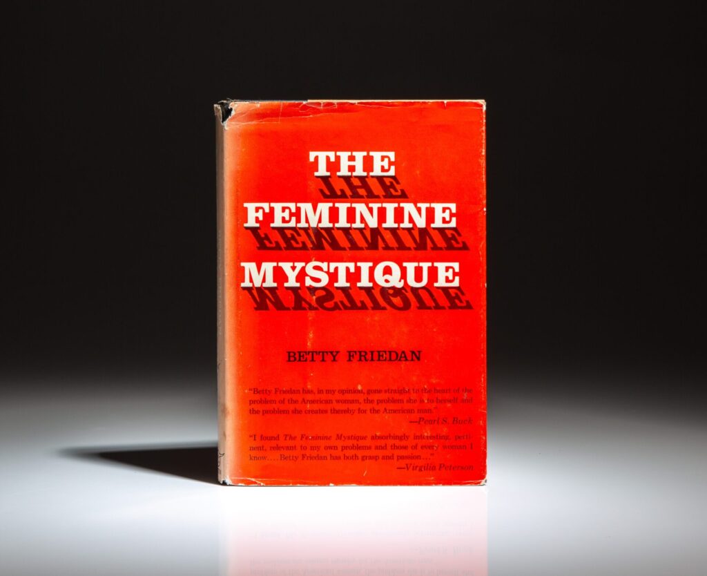 The Feminine Mystique - The First Edition Rare Books