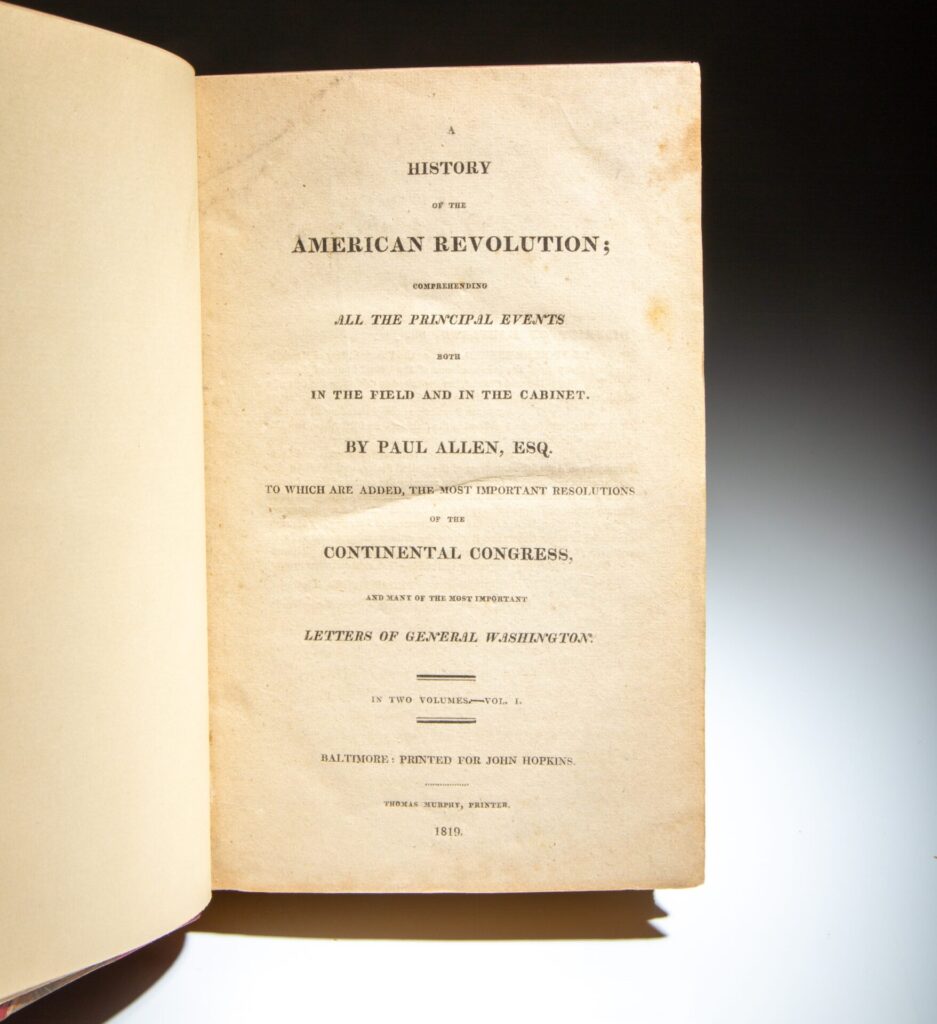 A History Of The American Revolution - The First Edition Rare Books