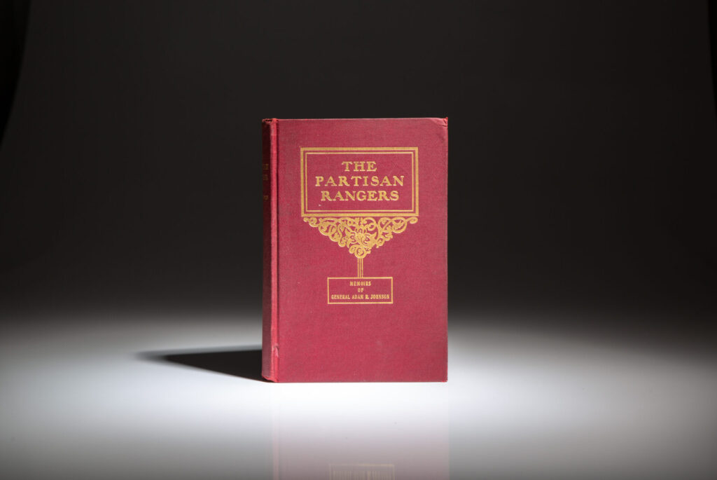 The Partisan Rangers of the Confederate States Army - The First Edition ...