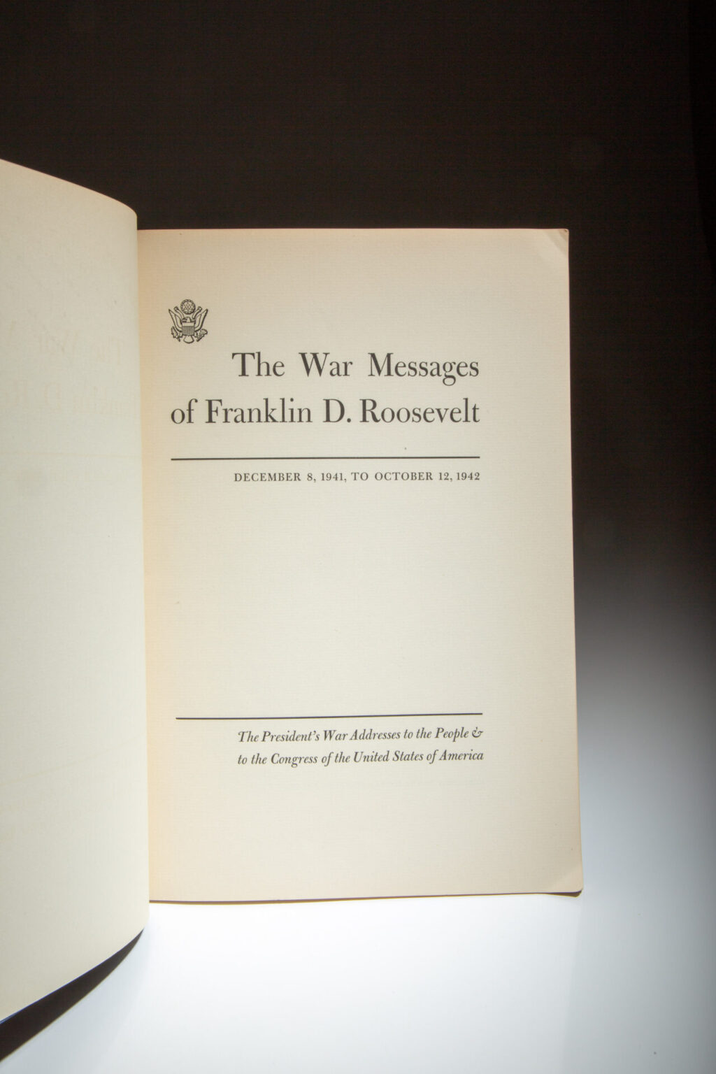 The War Messages of Franklin D. Roosevelt - The First Edition Rare Books