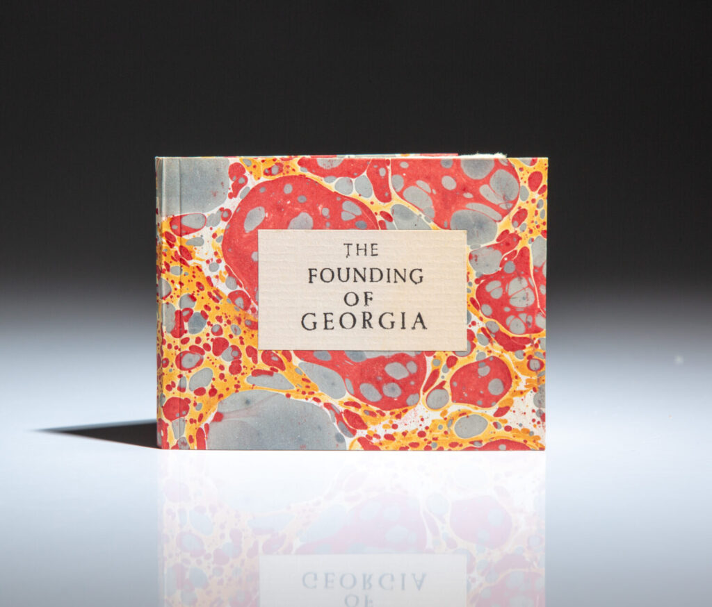 The Founding of Georgia - The First Edition Rare Books