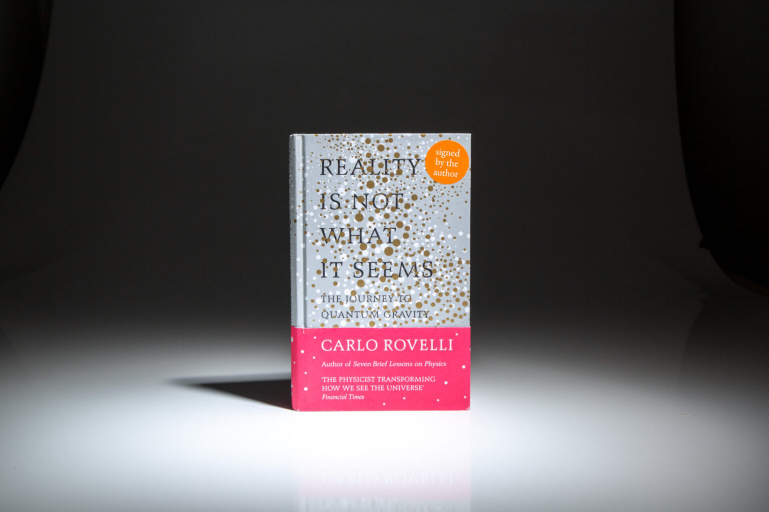 Reality Is Not What It Seems - The First Edition Rare Books