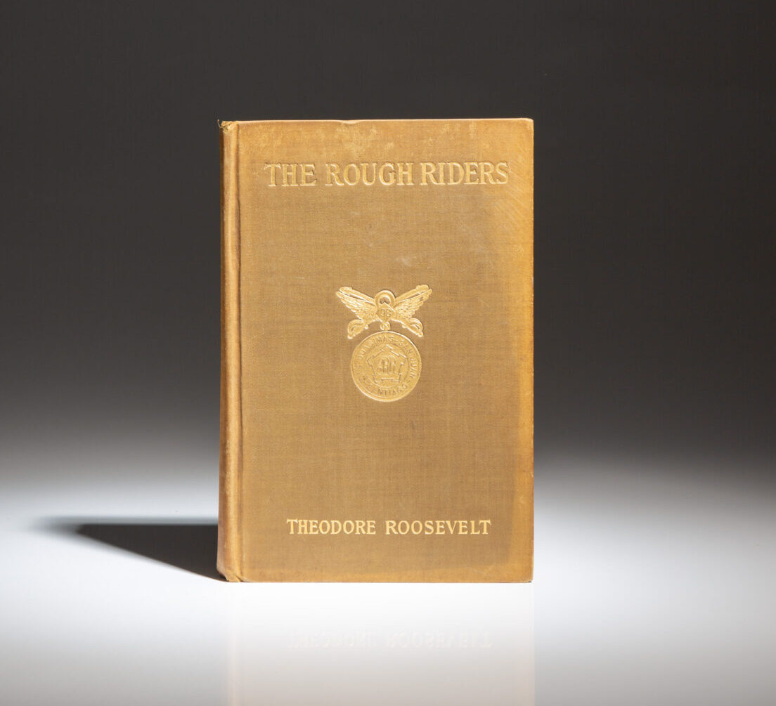 The Rough Riders - The First Edition Rare Books